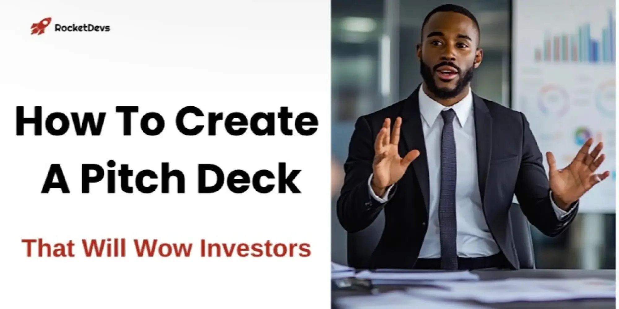 How To Build A Pitch Deck That Will Wow Investors Blog | RocketDevs